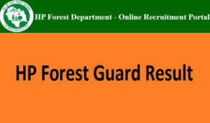 HP Forest Guard Result 2021 Written Test Merit List, Cut Off Marks ...