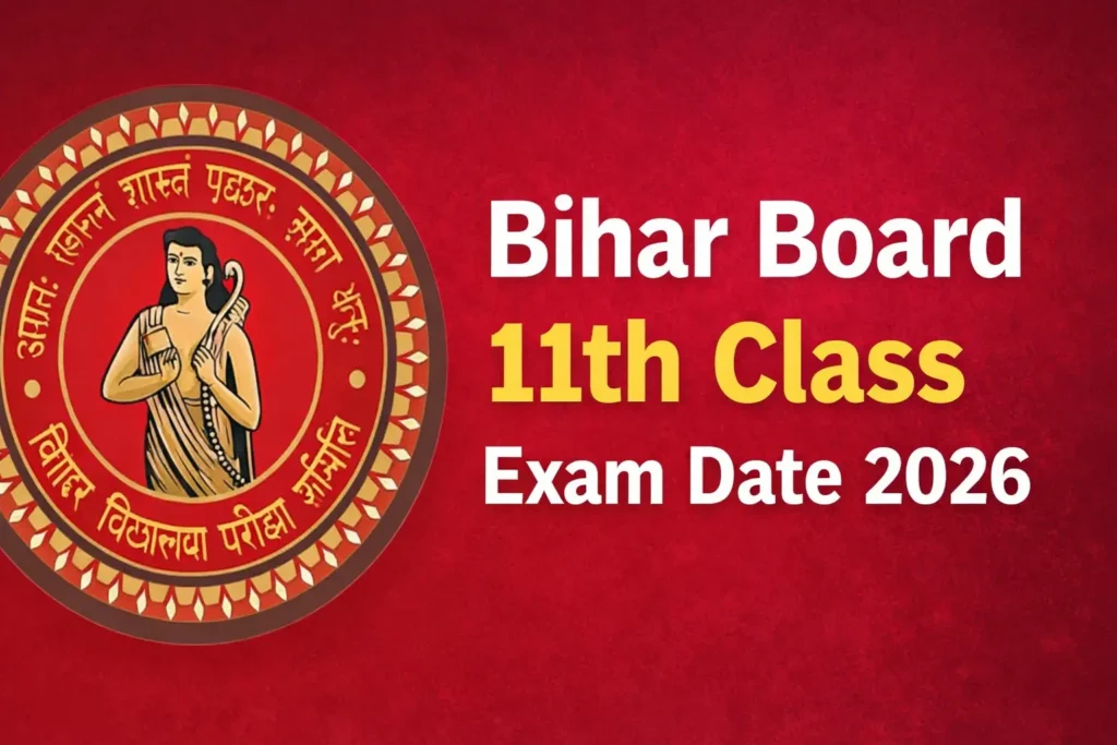 Bihar Board 11th Class Final Exam Date 2026: BSEB Class 11 Exams Schedule